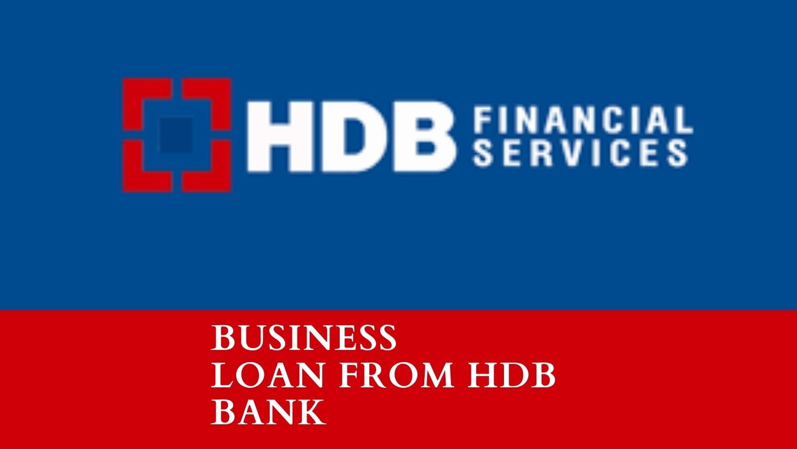Apply for a Business Loan from HDB Bank